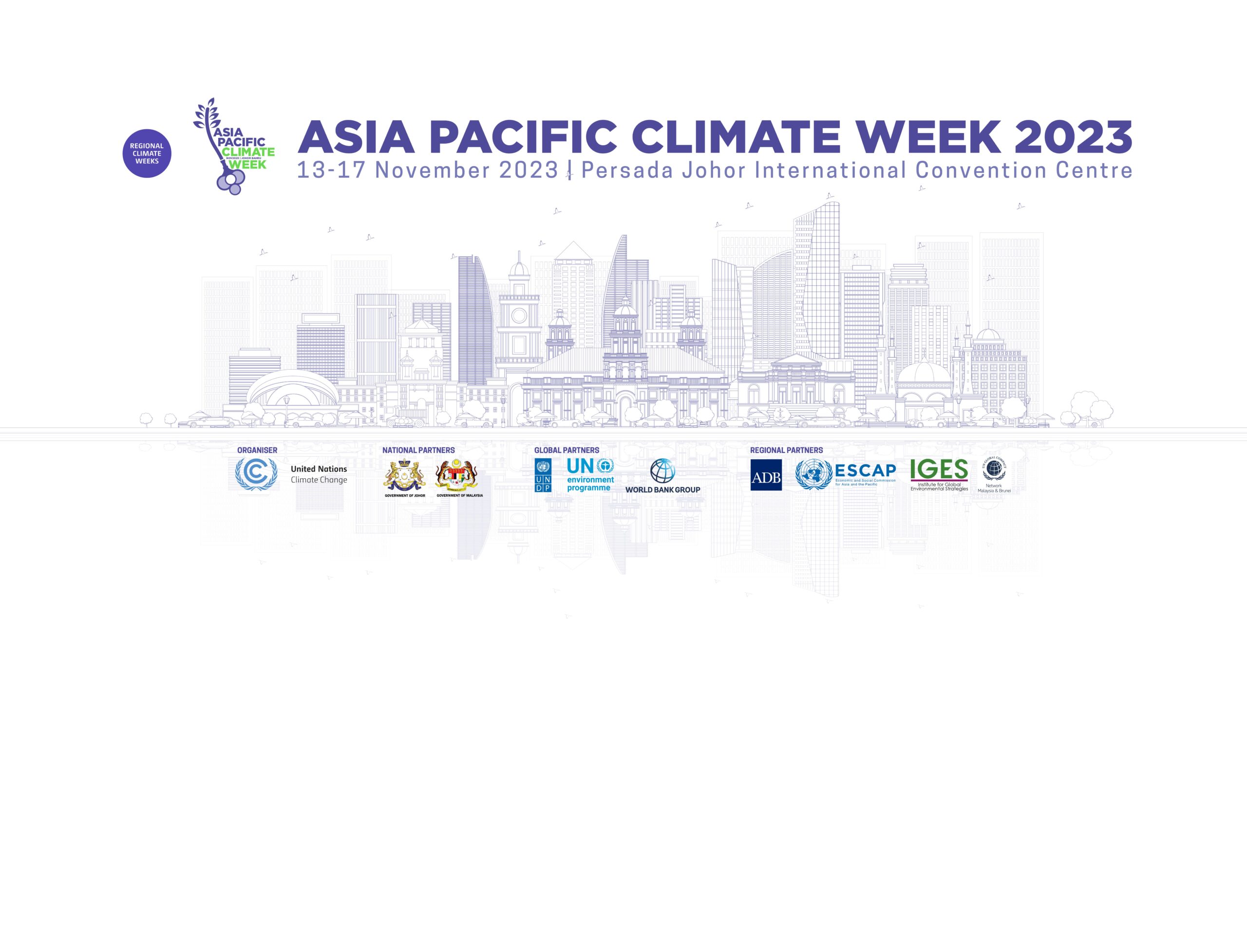 Asia-Pacific Climate Week 2023: Johor At The Centre Of Regional Efforts ...